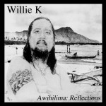 Music - Willie K - Hawaiian Musician